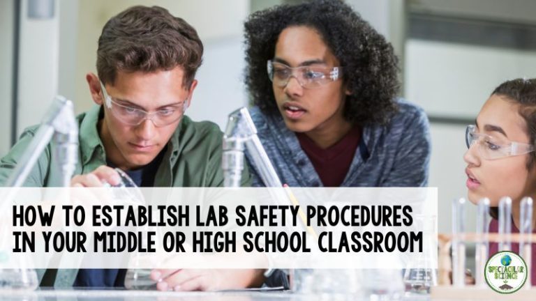 How To Establish Lab Safety Procedures In Your Middle Or High School ...