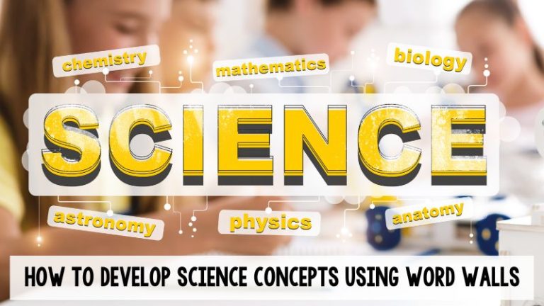 How To Develop Science Concepts Using Word Walls | Spectacular Science
