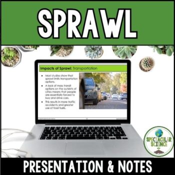 Sprawl Presentation & Guided Notes | Spectacular Science