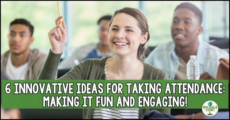6 Innovative Ideas For Taking Attendance: Making It Fun And Engaging ...