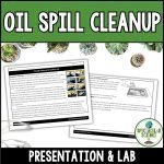 Oil Spill Cleanup Simulation Presentation & Lab | Spectacular Science
