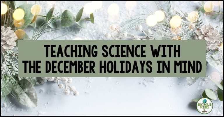 Teaching Science With The December Holidays In Mind