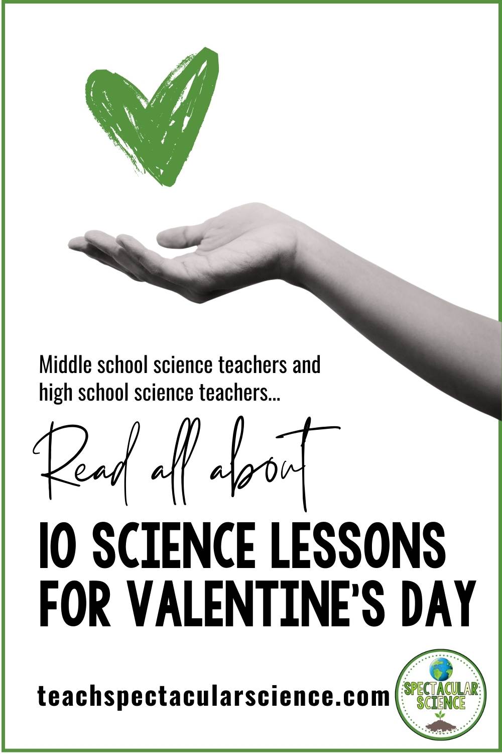 10 Science Lessons And Teaching Strategies For Valentine’s Day