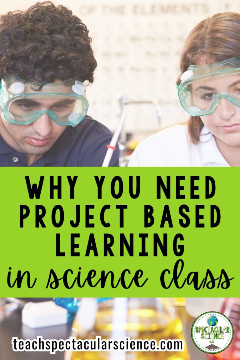 Why Project Based Learning Is Great For Science Classes | Spectacular Science