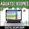 Aquatic Biomes Digital Escape Room | Spectacular Science