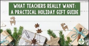 What Teachers Really Want: A Practical Holiday Gift Guide | Spectacular ...