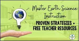 Master Earth Science Instruction With Proven Strategies And Free ...