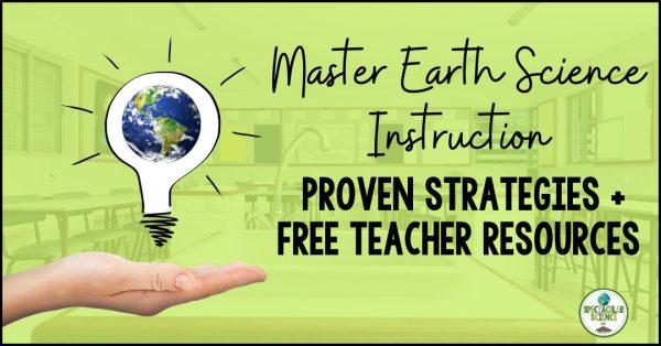 Master Earth Science Instruction With Proven Strategies And Free ...